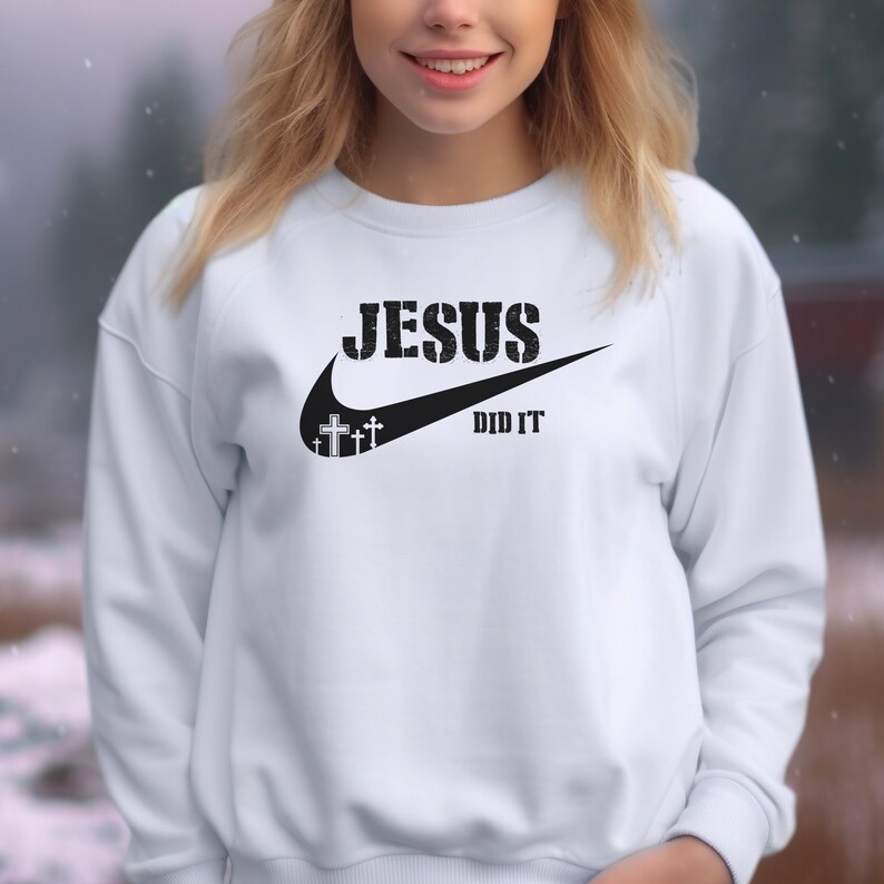 Jesus Did It Sweatshirt, Jesus Sweatshirt, Jesus Did It Sweater ...