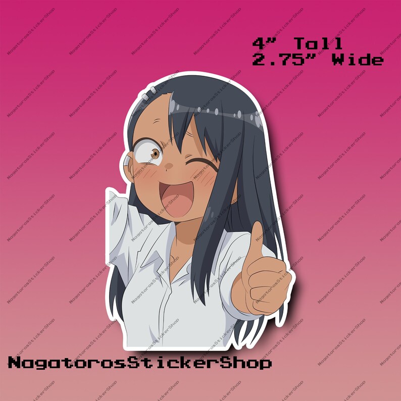 Don't Toy With Me Miss Nagatoro Anime Waifu Sticker Thumbs Up - Etsy