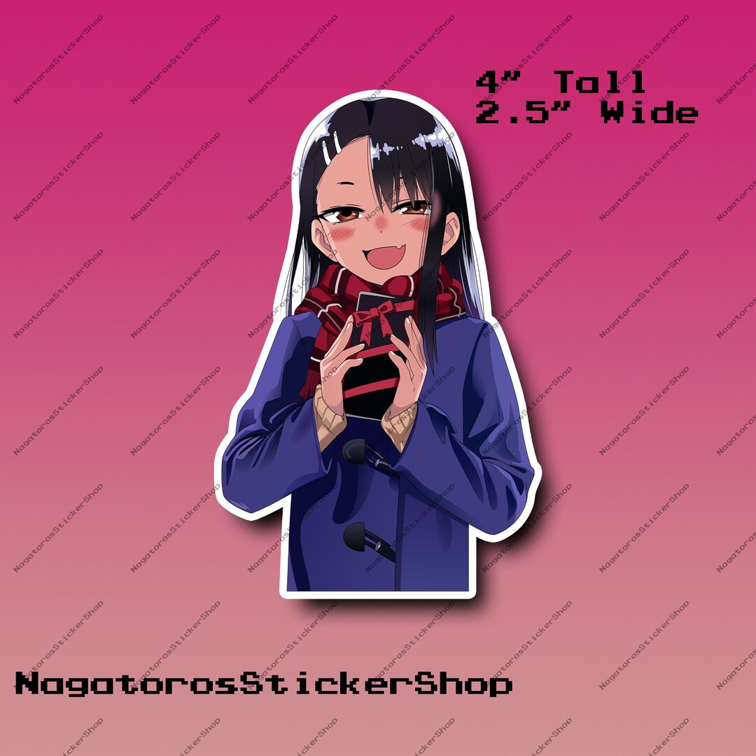 Don't Toy With Me Miss Nagatoro Sticker Anime Waifu Gift - Etsy