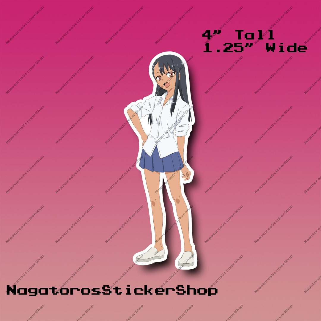 Don't Toy With Me, Miss Nagatoro Sticker Anime Waifu - Etsy