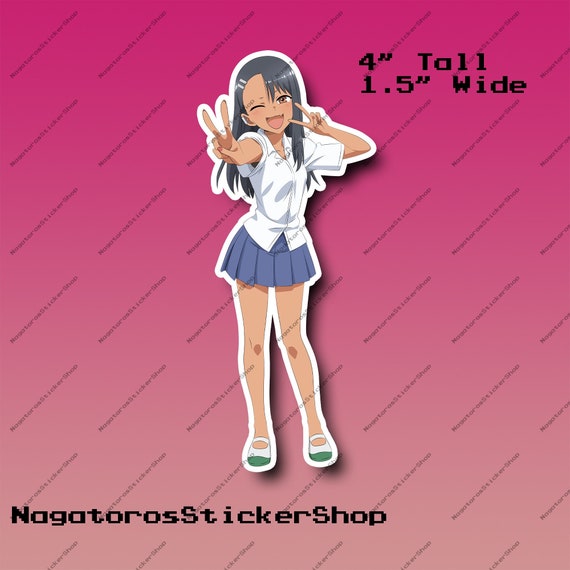 Don't Toy With Me Miss Nagatoro Anime Sticker Waifu Peace - Etsy