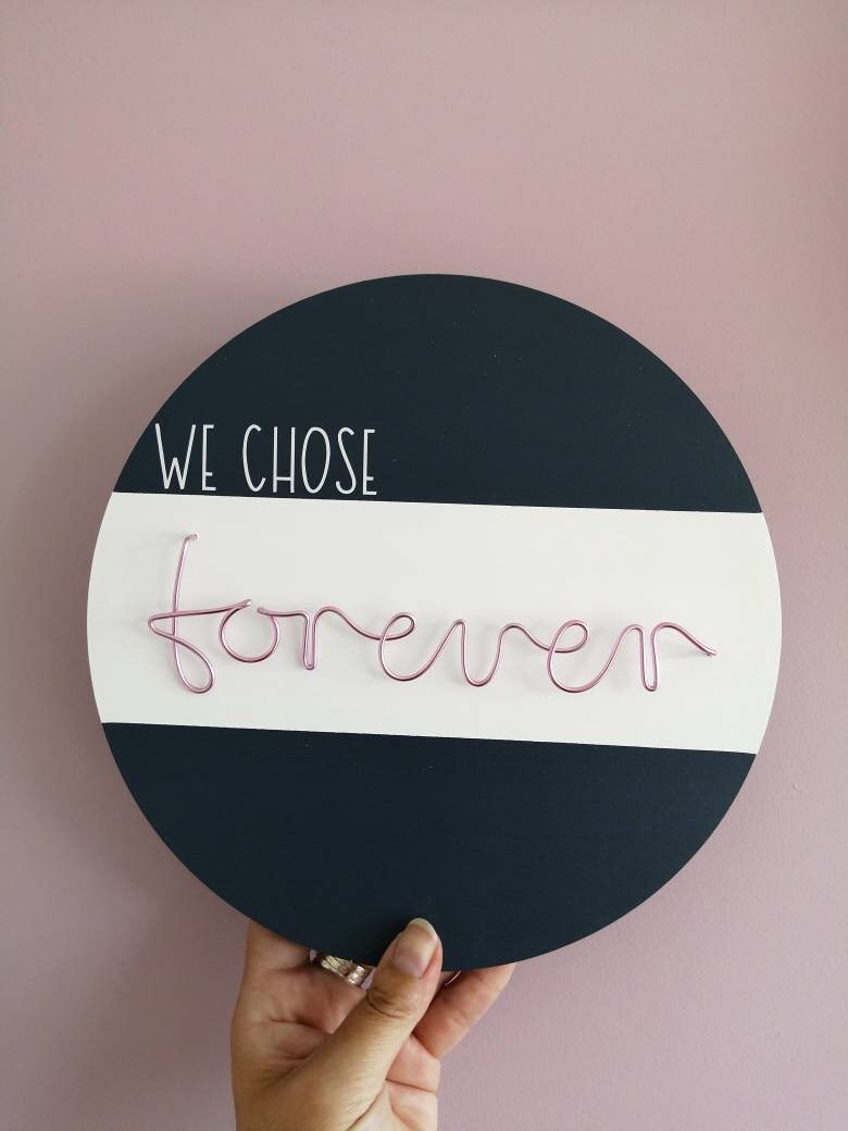 Round wooden sign wire lettering sign we chose forever | Etsy