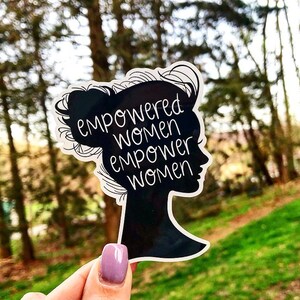 Empowered Women Vinyl Sticker | Stickers for Hydroflask | Laptop ...