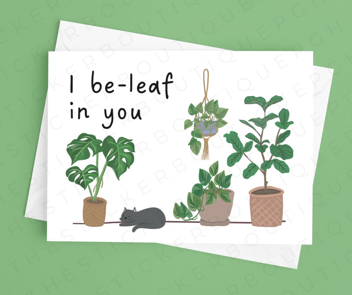 I Be-leaf in You Card - Greeting Card - Downloadable Card - Instant ...