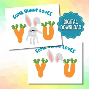 Some Bunny Loves You Printable - Download - Easter Bunny - Kids Craft ...