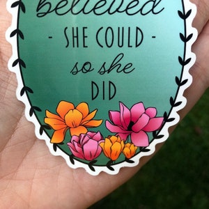 She Believed She Could so She Did Vinyl Sticker | Stickers for ...