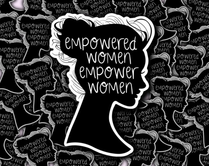 Empowered Women Vinyl Sticker Stickers for Hydroflask Laptop Stickers ...