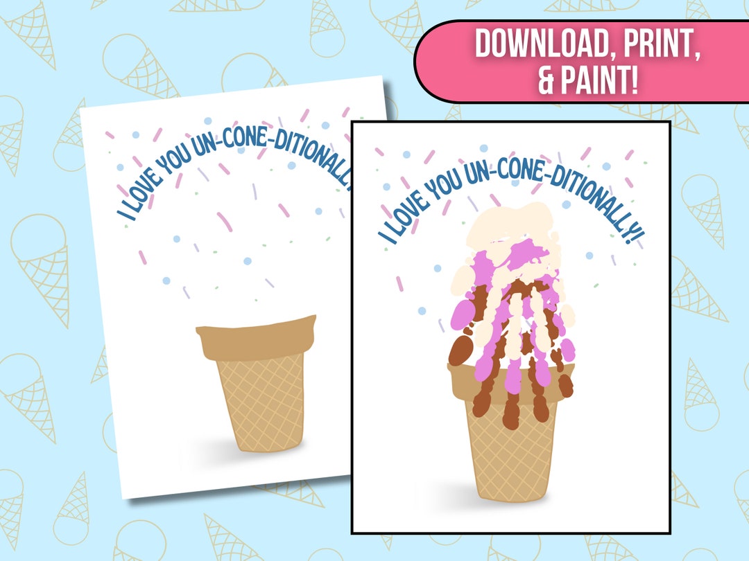 Love You Un-cone-ditionally Printable - Download & Print - Kids Craft ...