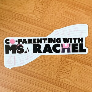 Co-parenting With Ms Rachel Vinyl Sticker - Ms Rachel - Water Bottle ...