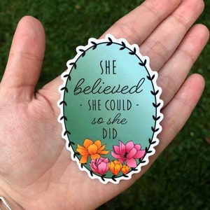 She Believed She Could so She Did Vinyl Sticker | Stickers for ...