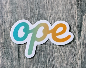 Ope Sticker - Etsy