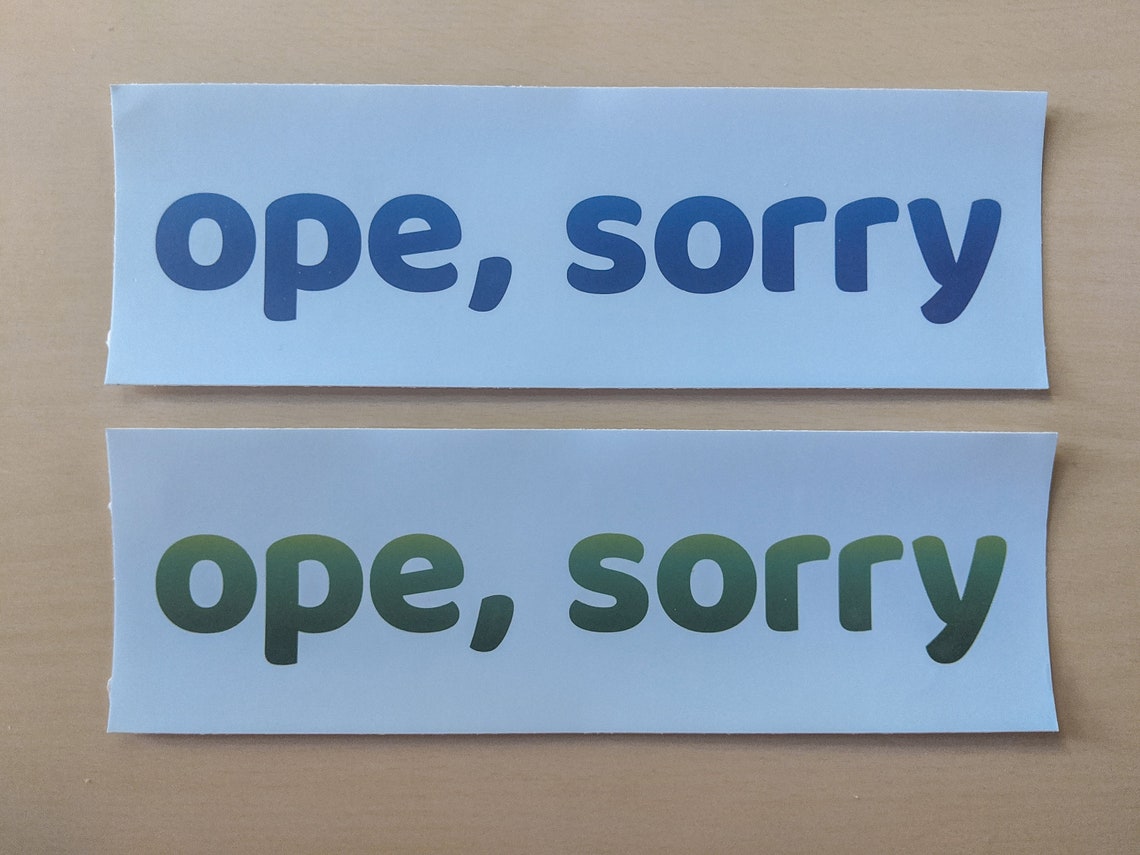 Ope Sorry Bumper Sticker - Etsy