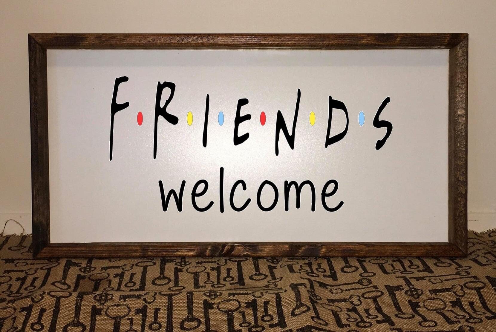 Favorite TV show Welcome sign Friends | Etsy