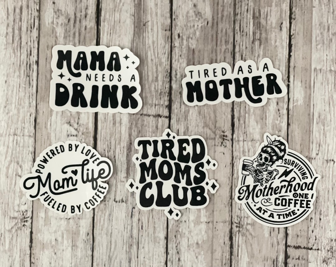 Funny Mom Stickers | Mama Stickers | Water Bottle Stickers | Laptop ...
