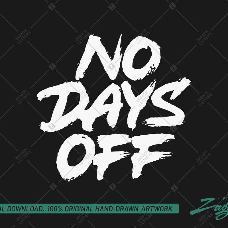 No Days Off - Etsy