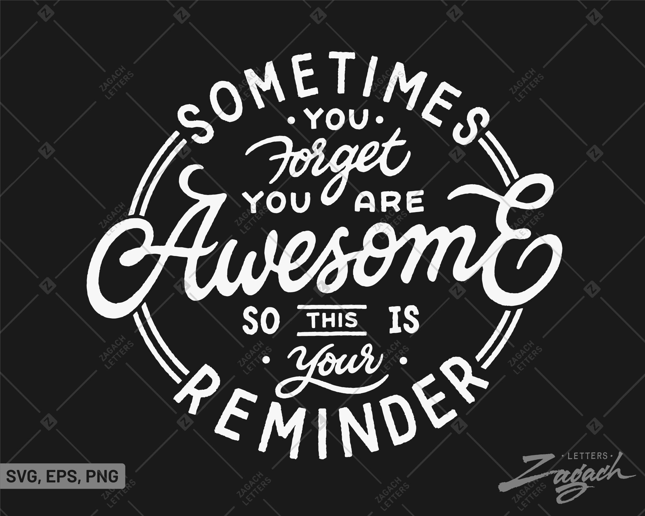 Sometimes You Forget You're Awesome so This is Your Reminder SVG PNG - Etsy