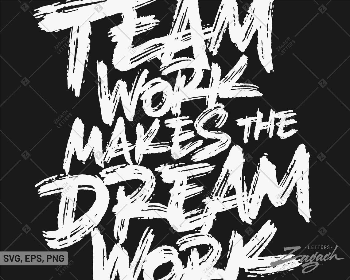 Team Work Makes the Dream Work SVG PNG - Etsy