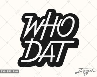 Who Dat Svg - Etsy