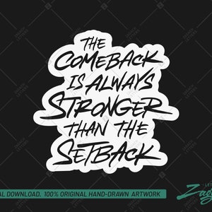 Comeback is Always Stronger Than the Setback SVG, Motivational Quote ...