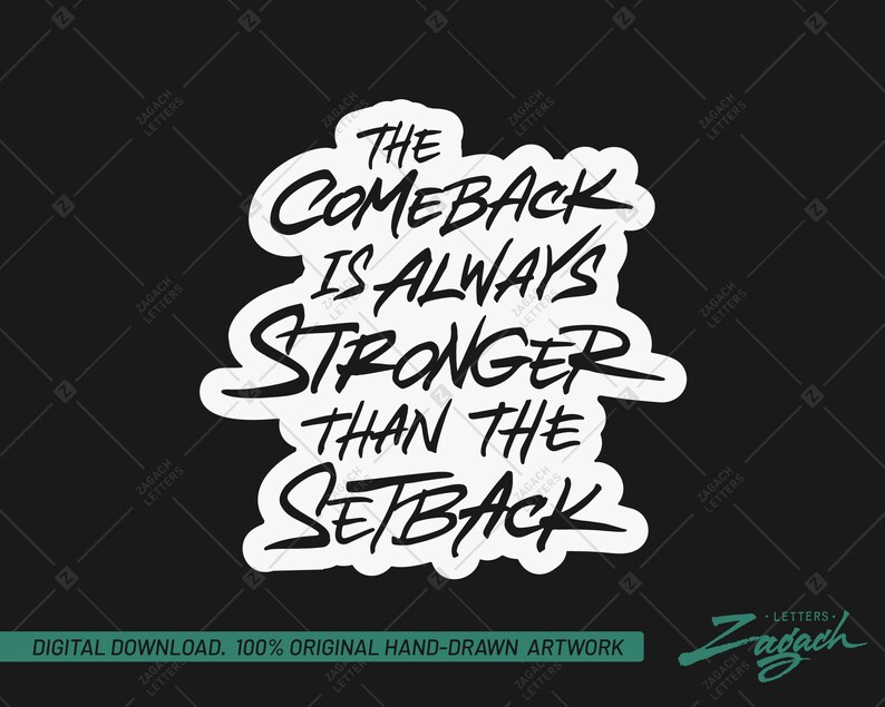 Comeback is Always Stronger Than the Setback SVG, Motivational Quote ...