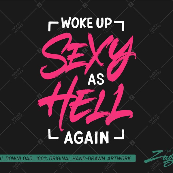 Woke Up Sexy As Hell Again Svg Etsy Denmark