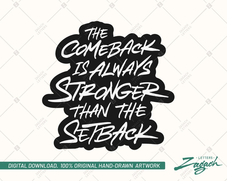 Comeback is Always Stronger Than the Setback SVG, Motivational Quote ...