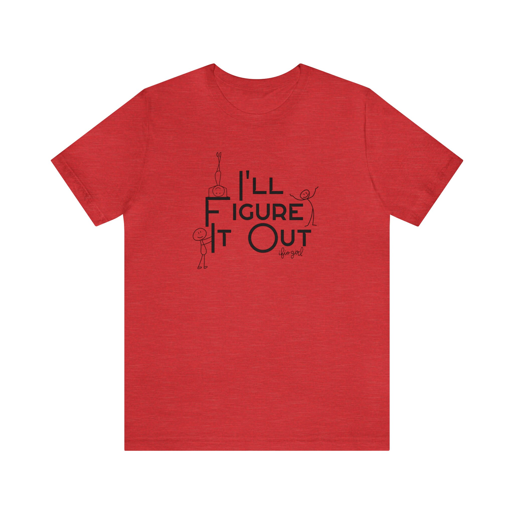 I'll Figure It Out Stick Figure Unisex Jersey Short Sleeve Tee - Etsy