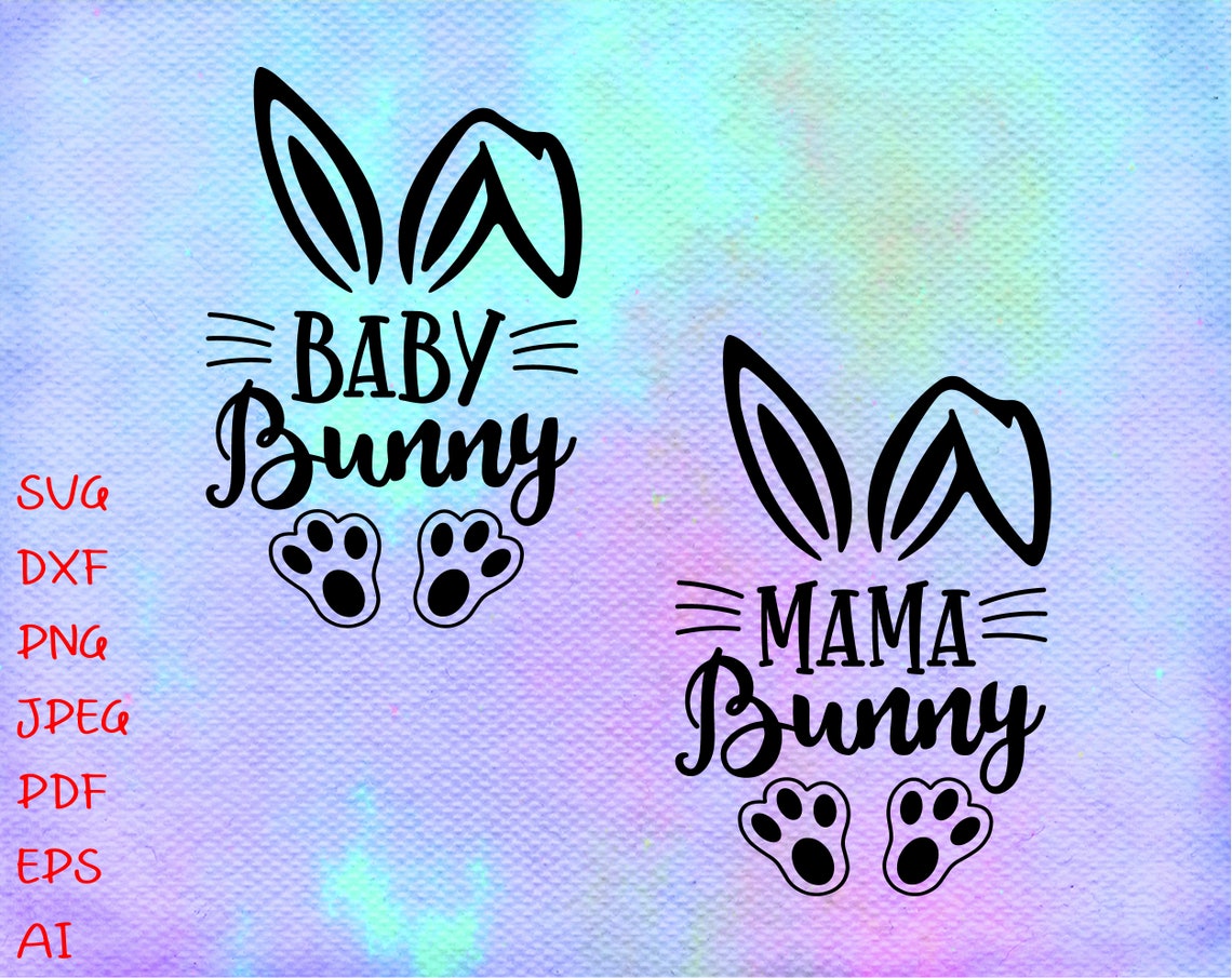 Mama Bunny Baby Bunny Svg Easter Bunny Svg Files Mama and - Etsy
