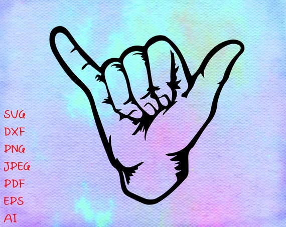 Shaka Sign SVG Shaka Brah Svg Finger Svg Hand Sign Svg | Etsy Canada