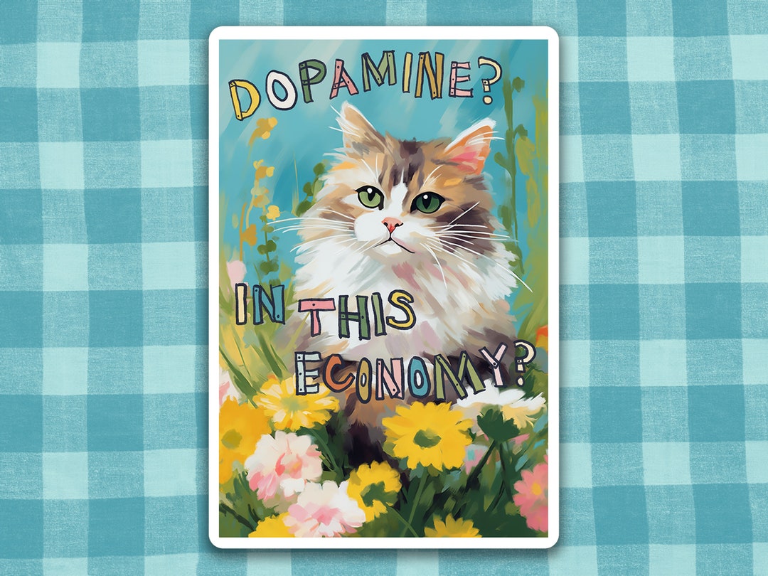 Dopamine Cat Sticker Mental Health Stickers, Vinyl Stickers, Waterproof ...