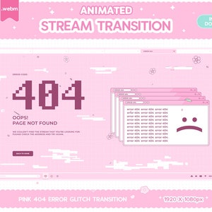 Twitch Animated Stinger Transition, Pink Glitch 404 Error Stinger ...