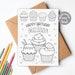 Cupcake Birthday Coloring Card DIGITAL Colouring Greeting - Etsy