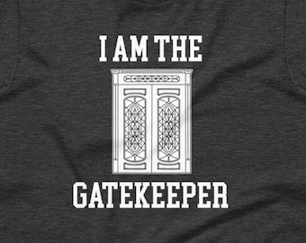 I Am the Gatekeeper - Etsy