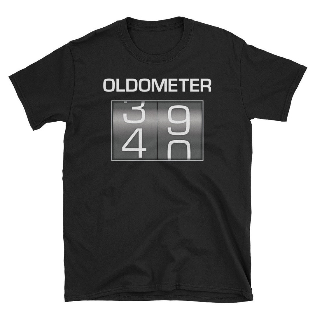 Oldometer 39-40 T-shirt: Funny 40th Birthday Gift - Etsy