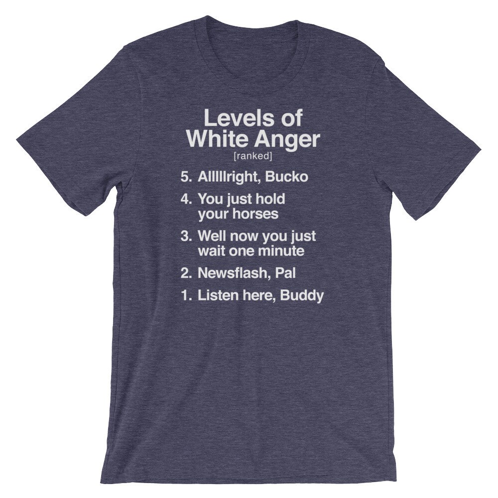 Levels of White Anger ranked shirt Awesome gift for Dad | Etsy