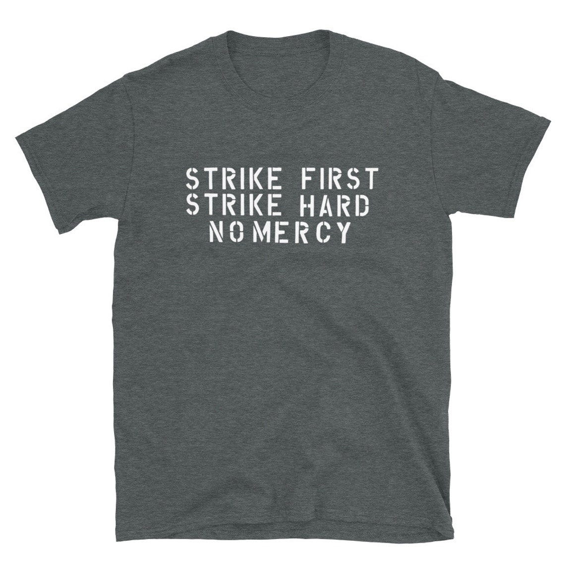 Strike First Strike Hard No Mercy shirt Cobra Kai motto | Etsy