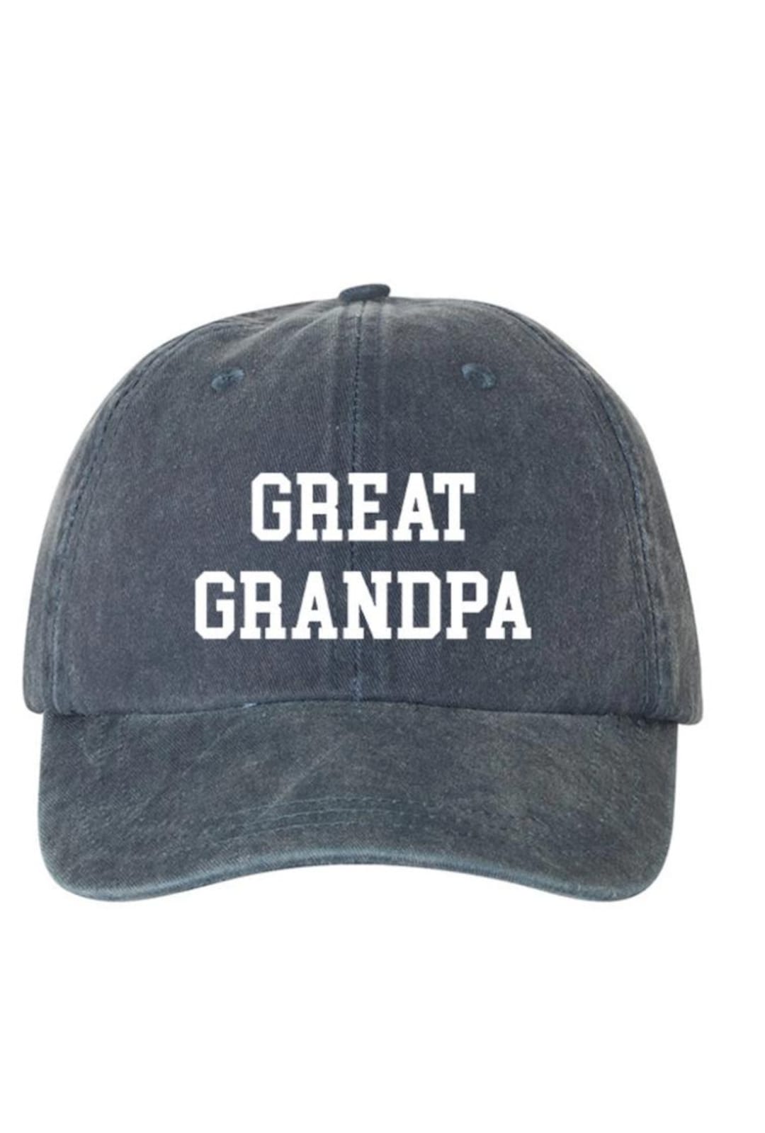 Great Grandpa EMBROIDERED Hat, Pigment Dyed Unstructured Baseball Cap ...