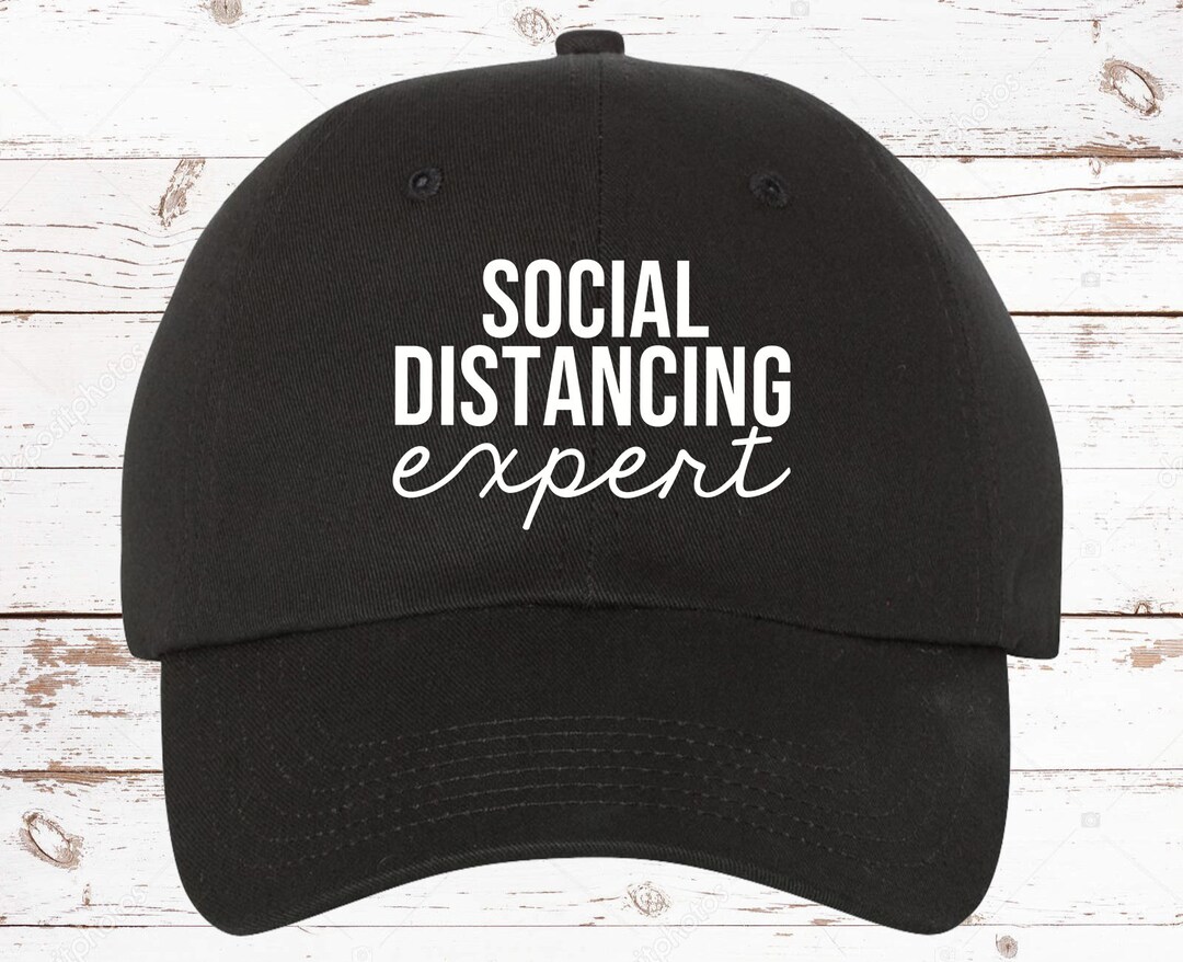 Social Distancing Expert Dad Hat Baseball Cap Unstructured, Social ...