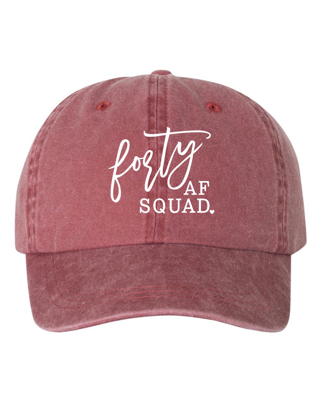 Forty AF SQUAD, 40th Birthday Dad Hat, Pigment Dyed Unstructured ...