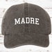 Madre Dad Hat, Pigment Dyed Unstructured Baseball Cap, Mom Hat, Gift ...