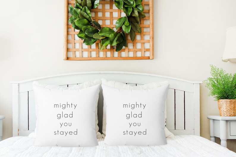Mighty Glad You Stayed Pillow Cover, Guest Room Pillow Cover, Song ...