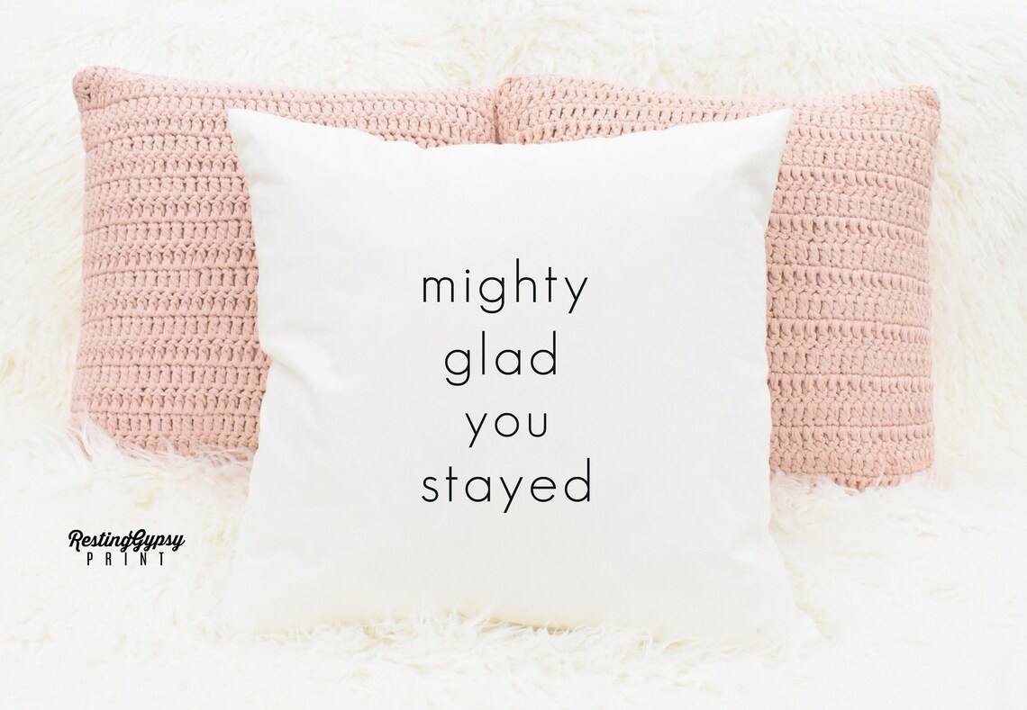 MIGHTY GLAD YOU Stayed Pillow Cover Guest Pillow Guest House | Etsy