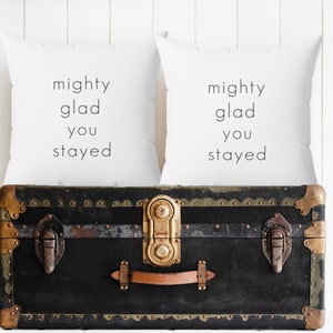 Mighty Glad You Stayed Pillow Cover, Guest Room Pillow Cover, Song ...