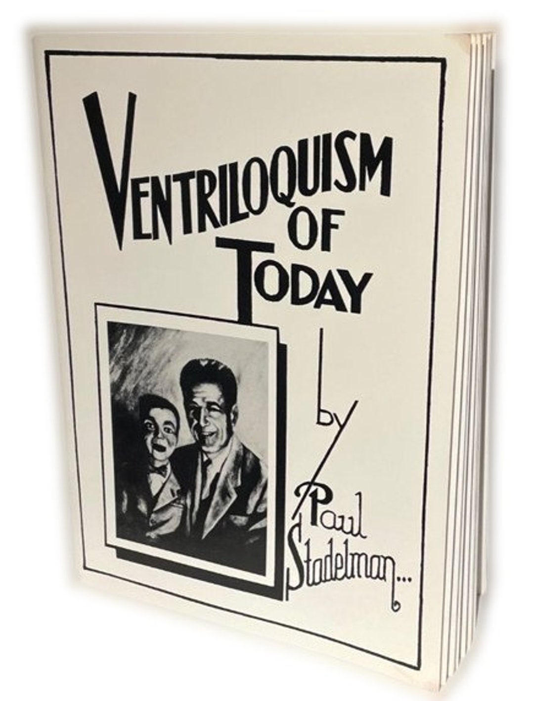Vintage VENTRILOQUISM of TODAY BOOK Vent Patter Puppet Dummy Training ...