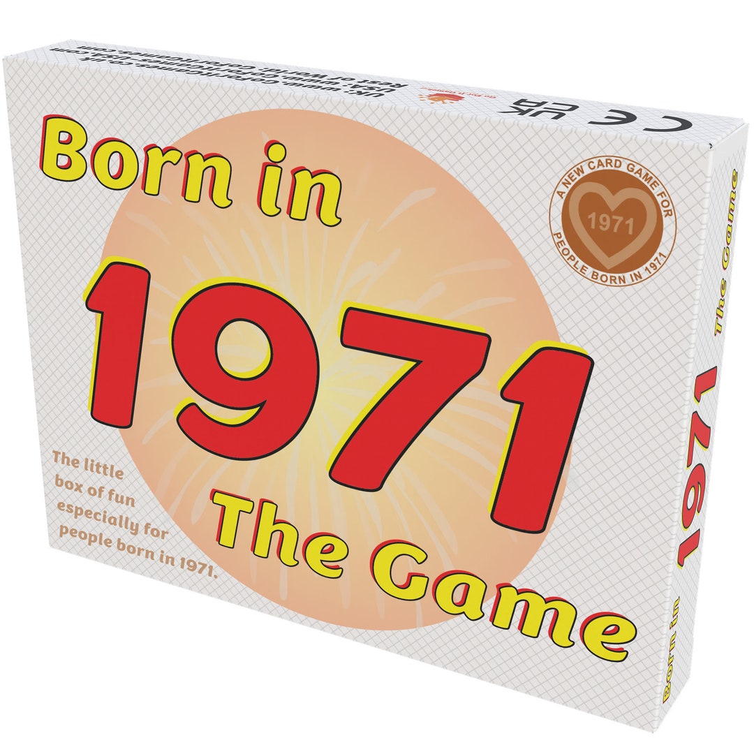 Born in 1971 - THE GAME. Hilarious New 1971 Gift for Men or Women: the ...