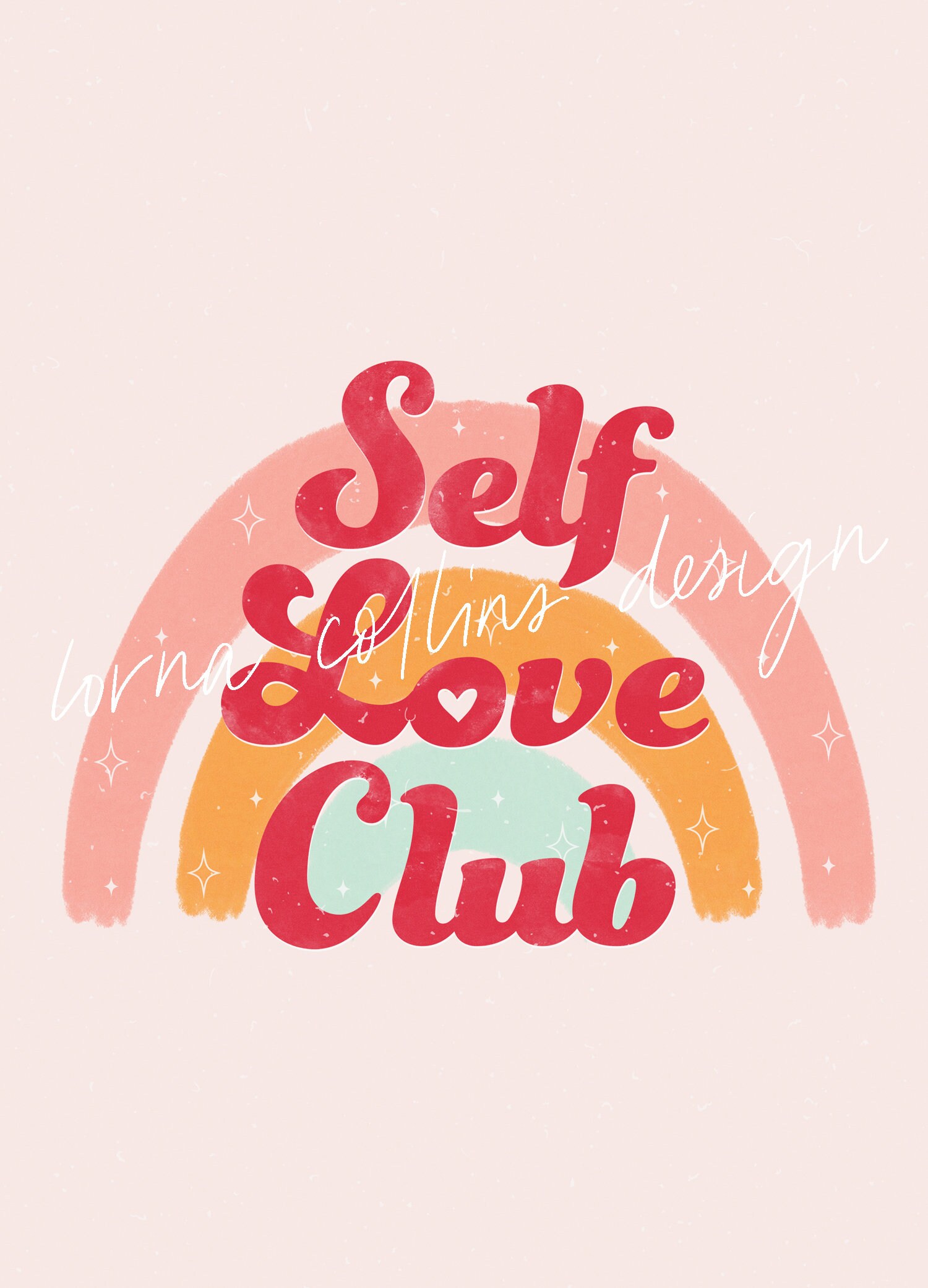 Self Love Club Rainbow A4/A5 Print - Etsy