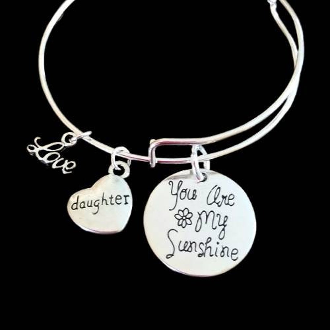 You Are My Sunshine Daughter Bracelet, Daughter Jewelry, Daughter Gift ...