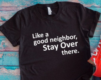 Good Neighbor Shirt | Etsy