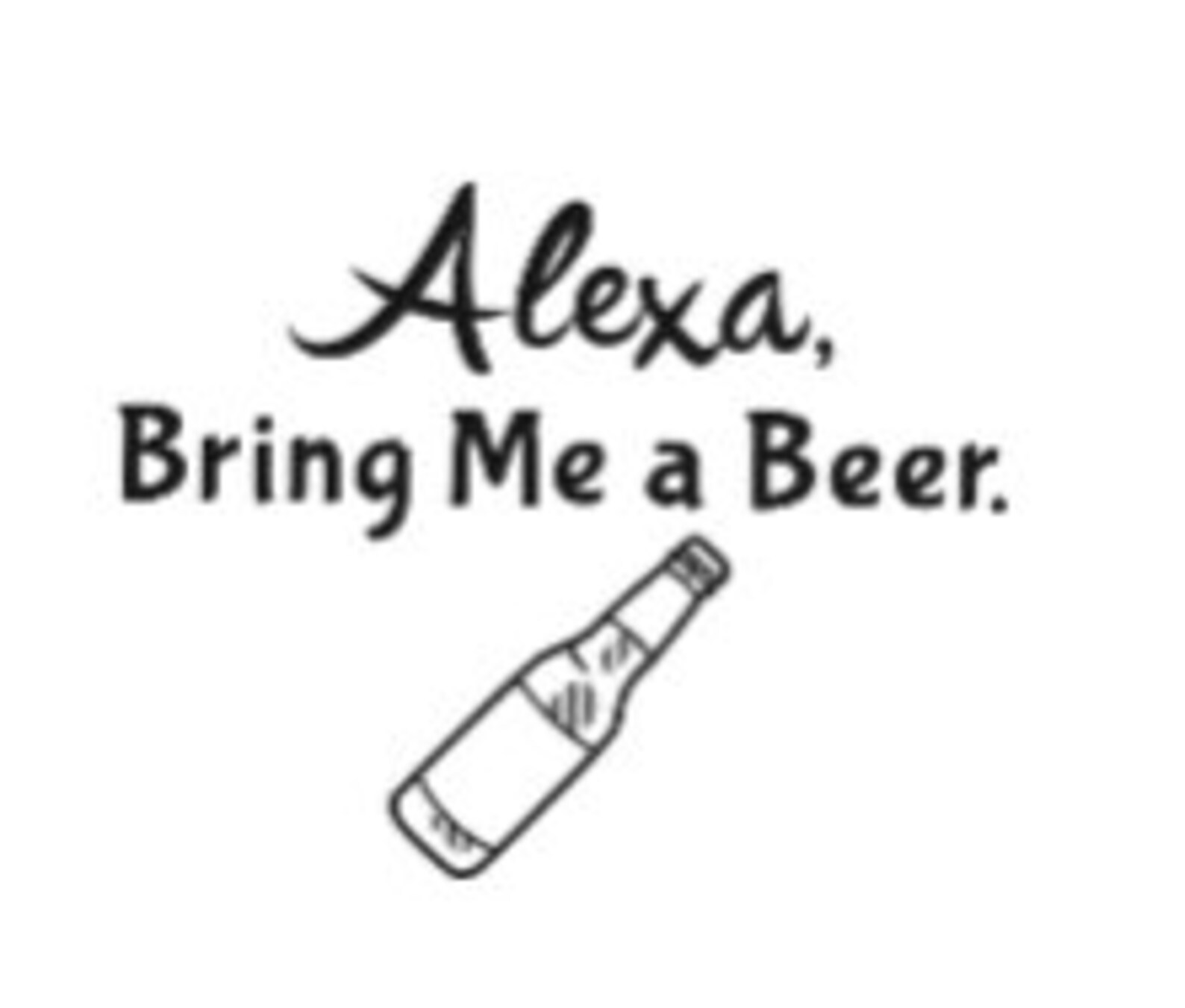 Alexa Bring Me a Beer Black Unisex Short Sleeve T-shirt With - Etsy