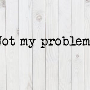 Not My Problem, Funny SVG File, Pdf, Png, Dxf, Digital Download, Cricut ...